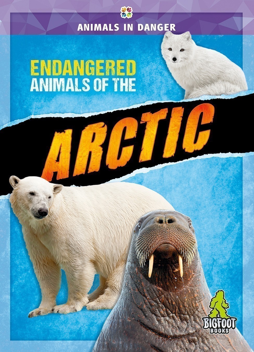 Book Farm LLC > WHAT'S NEW! > Endangered Animals of the Arctic (25)