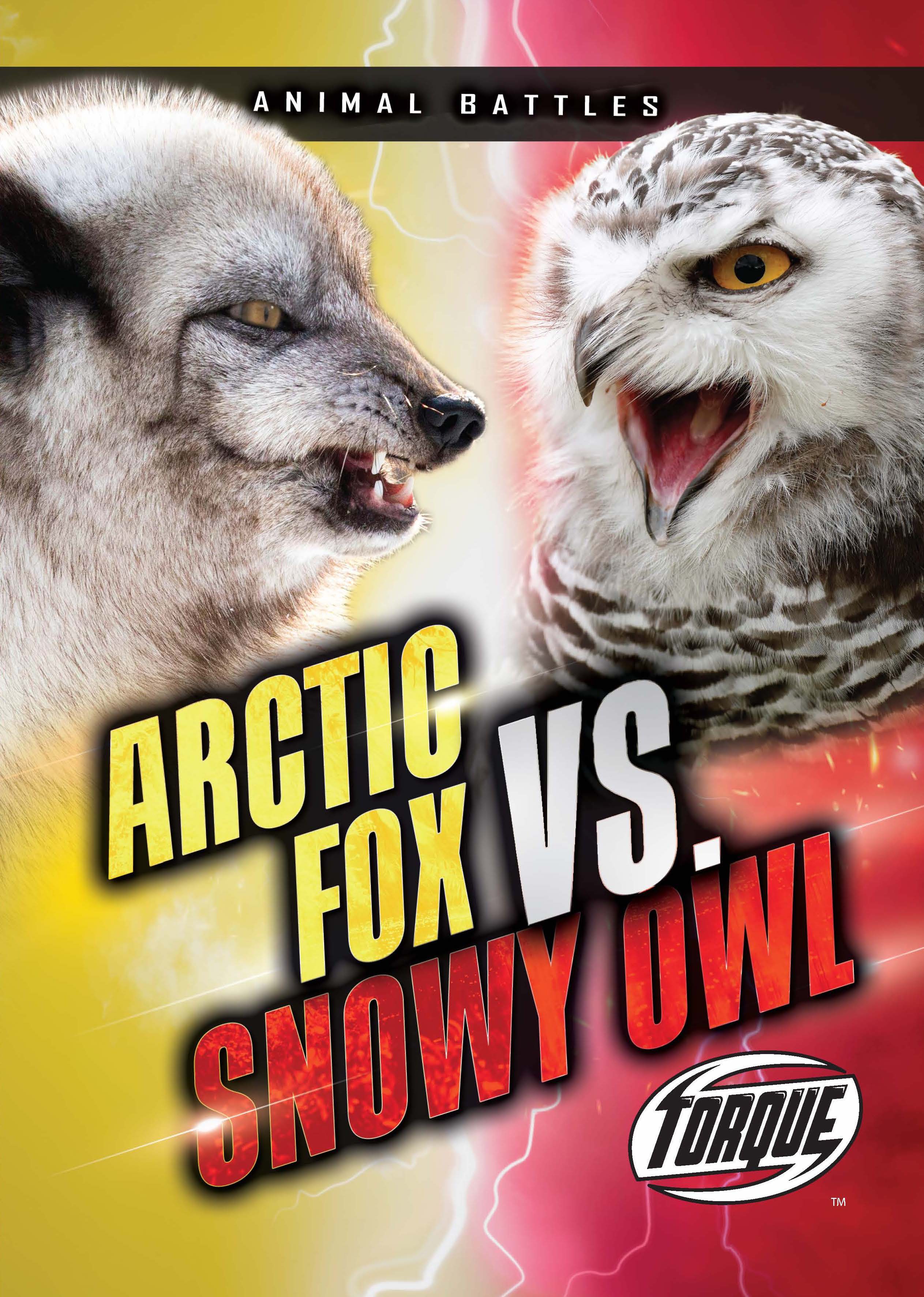 Book Farm LLC > Nonfiction Books > Arctic Fox vs. Snowy Owl (24)